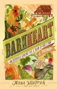 Recensione: 'Barnheart' di Jenna Woginrich